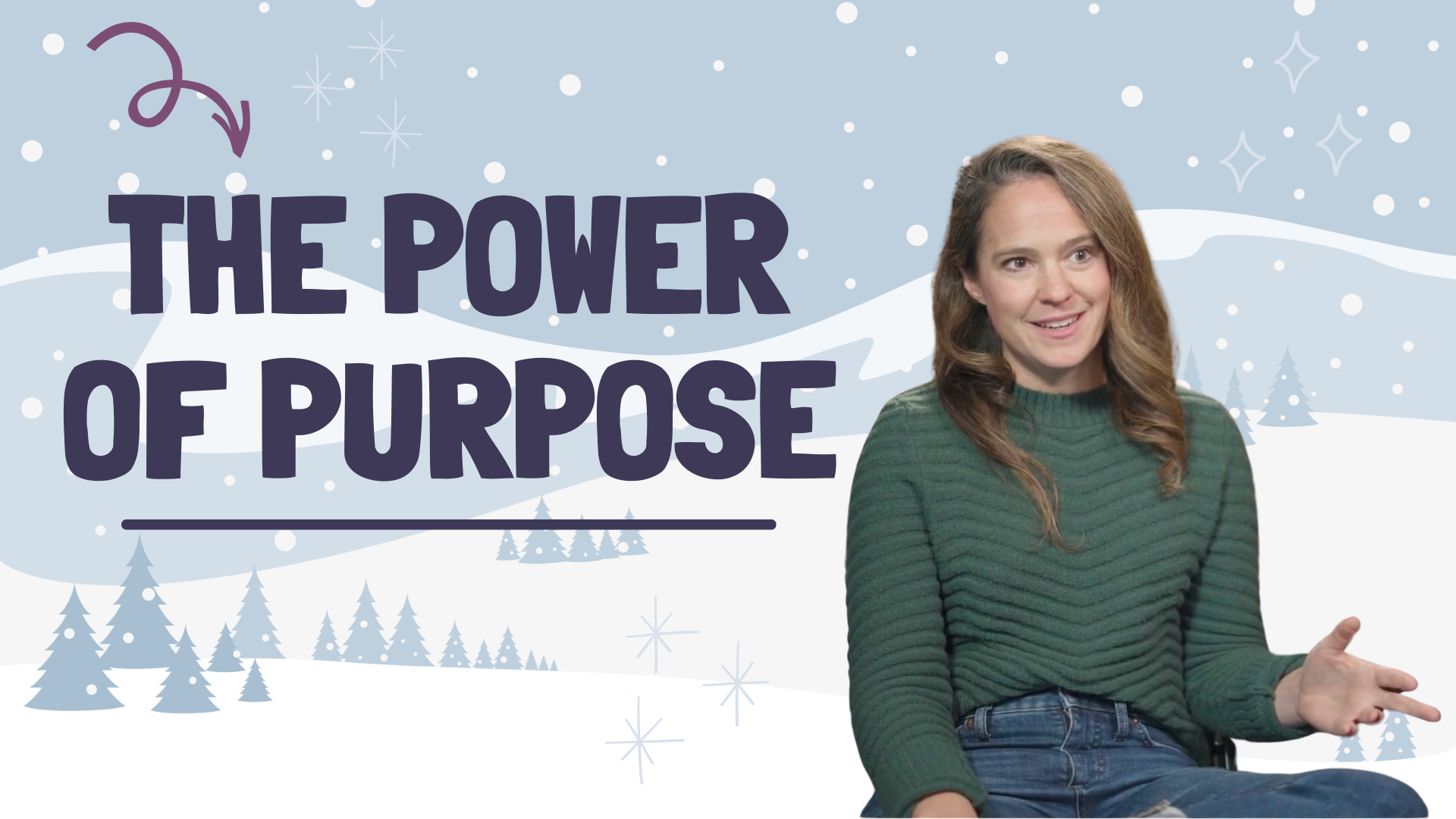 Wayfinder | The Power of Purpose